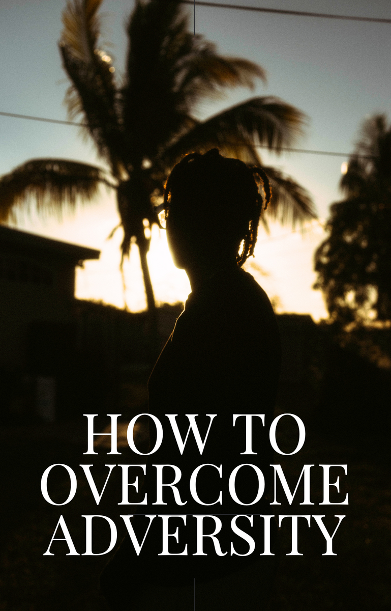 OVERCOMING ADVERSITY EBOOK – MNHRTZ